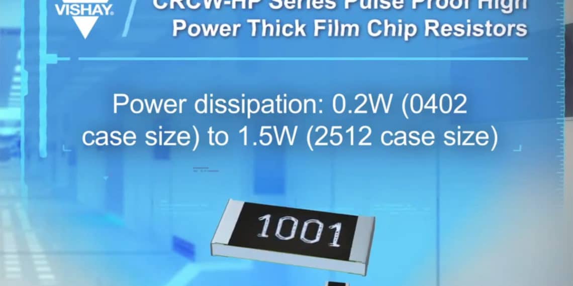 Vishay CRCW-HP Series Pulse Proof High Power Thick Film Chip Resistors ...