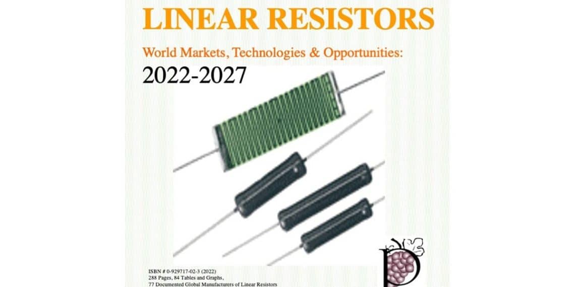 Paumanok Issues Linear Resistors Market Outlook 2022-2027