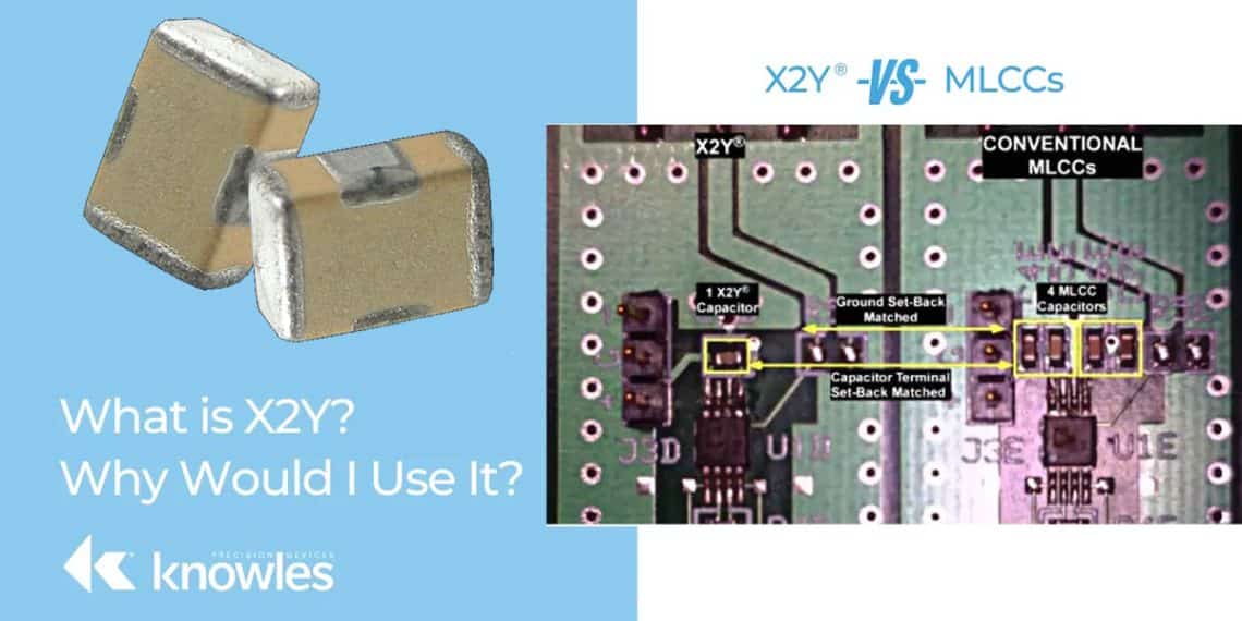 What is X2Y Bypass Capacitor and What is it Good For?