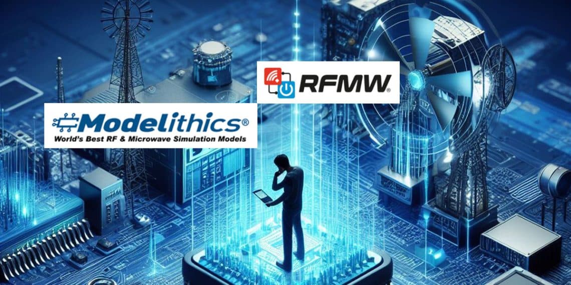 Modelithics and RFMW Brings Rapid Resources to RF Engineering