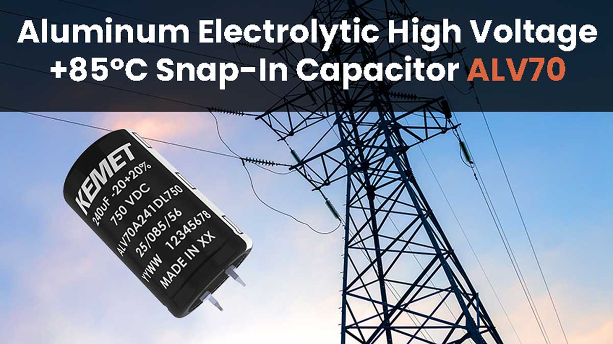 YAGEO Releases First to Market 750V Aluminum Capacitors